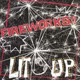 Fireworks - Lit Up – Good Records To Go